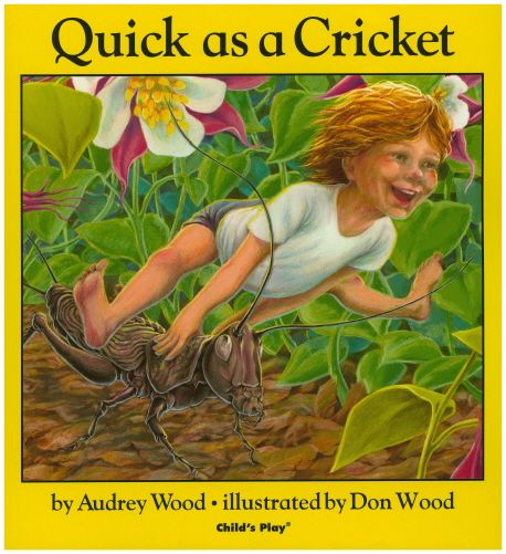 Quick as a Cricket | Audrey Wood - 교보문고