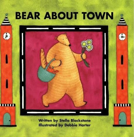 Bear about Town | Stella Blackstone - 교보문고