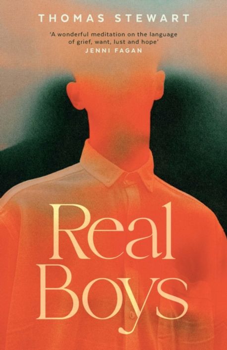 Real Boys | Stewart, Thomas - 교보문고