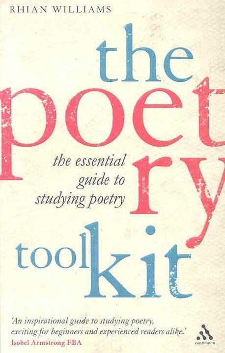 Poetry Toolkit : The Essential Guide to Studying Poetry | Williams ...