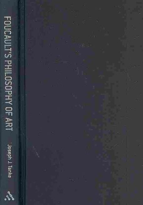 Foucault's Philosophy of Art | Tanke, Joseph J. - 교보문고