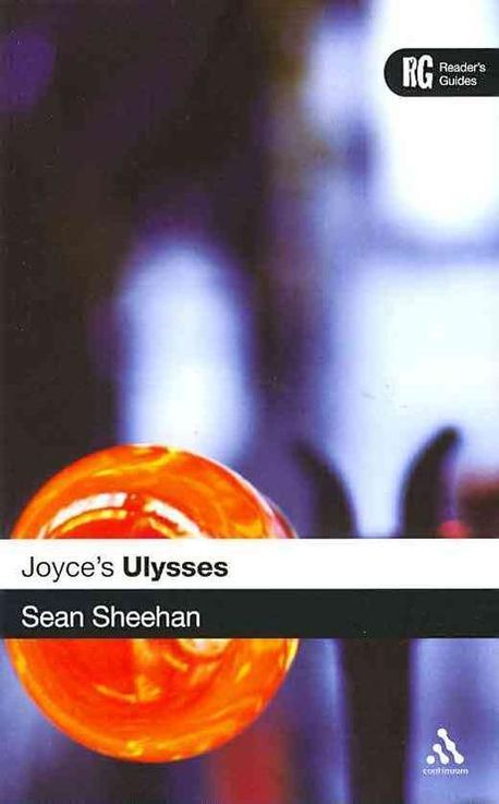 Joyce's Ulysses : A Reader's Guide | Sheehan, Sean - 교보문고