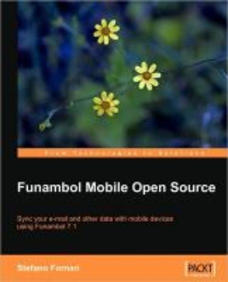 Funambol Mobile Open Source | Fornari, Stefano/ / - 교보문고