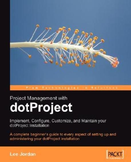 Project Management with Dotproject | Lee Jordan - 교보문고