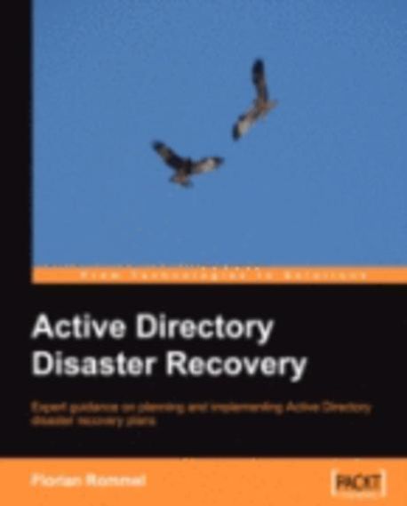 Active Directory Disaster Recovery | Florian Rommel - 교보문고