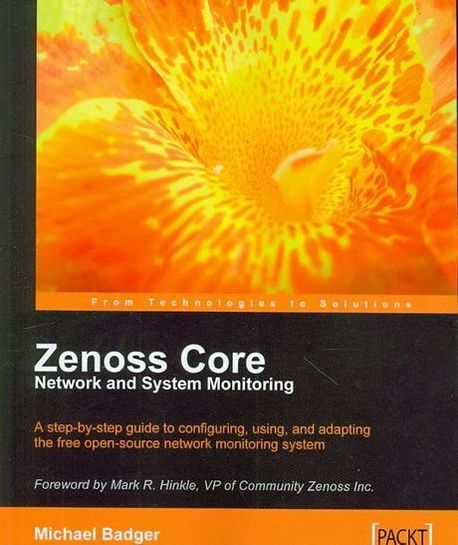 Zenoss Core Network and System Monitoring | Badger, Michael - 교보문고