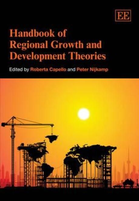 Handbook of Regional Growth and Development Theories | Capello, Roberta ...