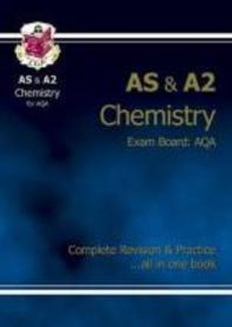 AS/A2 Level Chemistry AQA Complete Revision & Practice | Richard Parsons - 교보문고