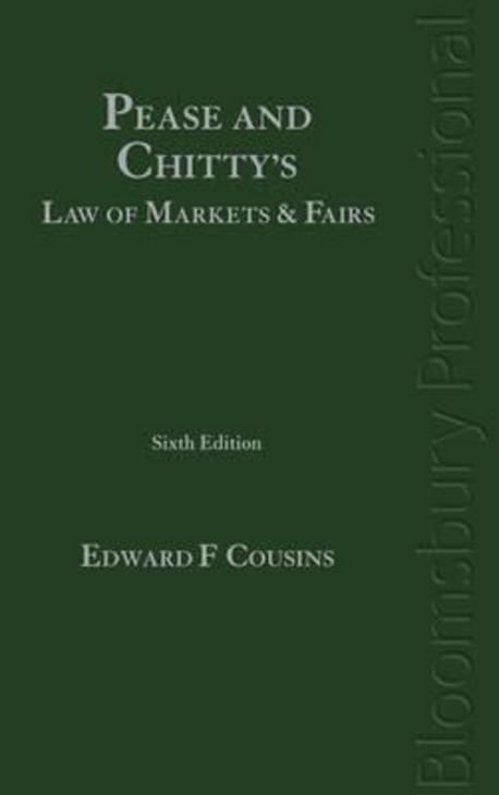 Pease & Chitty's Law of Markets and Fairs | Cousins, Edward - 교보문고