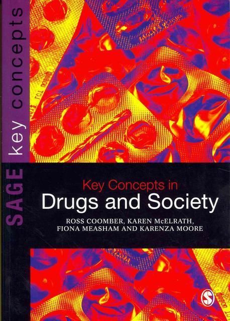 Key Concepts in Drugs and Society | Jonathan Gabe - 교보문고