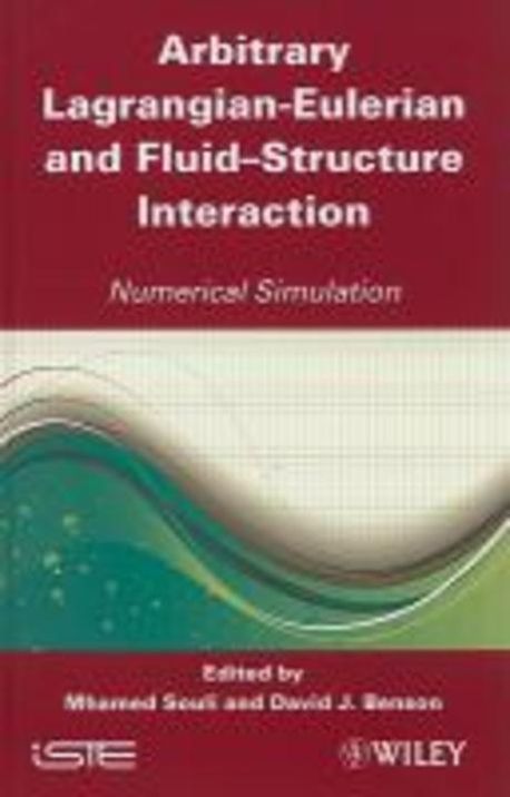 Arbitrary Lagrangian-Eulerian and Fluid-Structure Interaction | Benson, David J. - 교보문고
