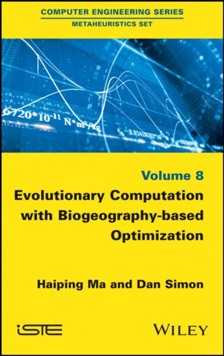 Evolutionary Computation with Biogeography-Based Optimization | Ma, Haiping - 교보문고
