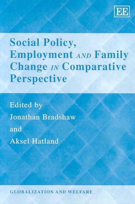 Social Policy, Employment and Family Change in Comparative Perspective ...