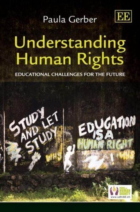 UNDERSTANDING HUMAN RIGHTS | Gerber, Paula/ / - 교보문고