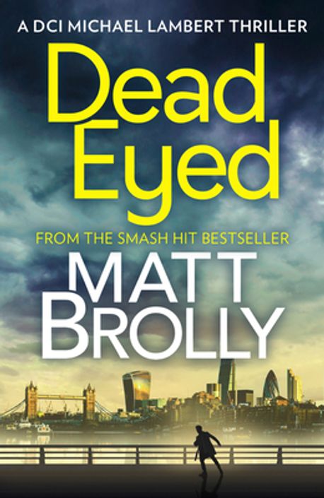 Dead Eyed | Matt Brolly - 교보문고