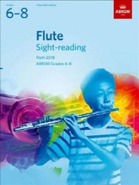 Flute Sight-Reading Test Grades 6-8 2018 | ABRSM - 교보문고