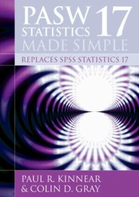 PASW Statistics 17 Made Simple | Kinnear, Paul R. - 교보문고