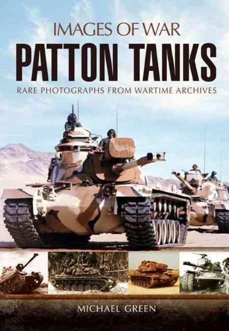 Patton Tanks | Michael Green - 교보문고