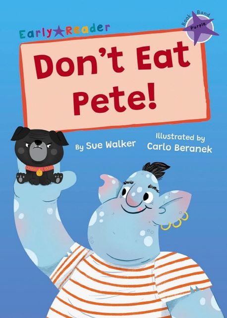 Don't Eat Pete! | Sue Walker - 교보문고