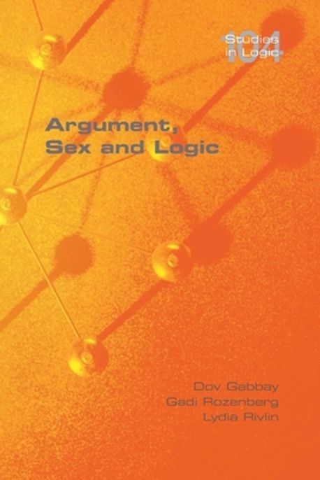 Argument Sex And Logic Gabbay Dov 교보문고