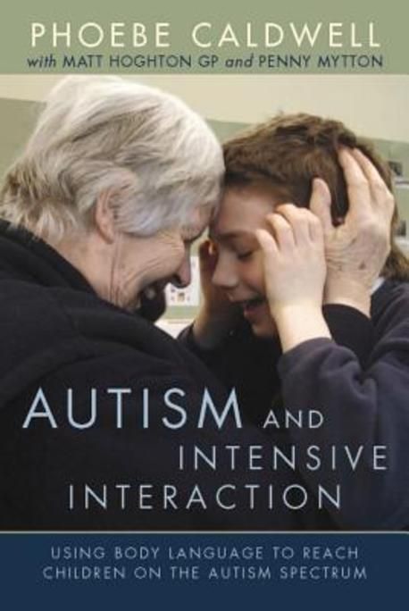 Autism and Intensive Interaction | Caldwell, Phoebe - 교보문고