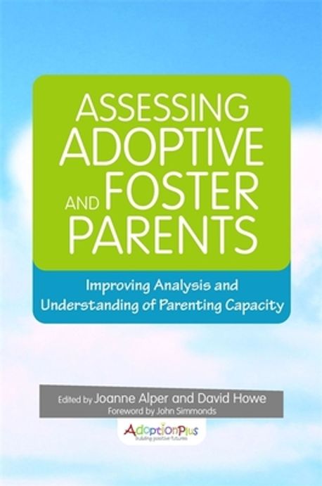 Assessing Adoptive and Foster Parents | Joanne Alper - 교보문고