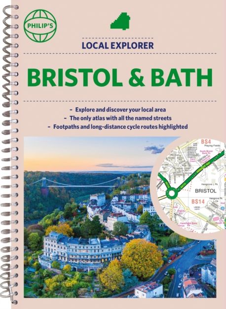 Philip's Local Explorer Street Atlas Bristol and Bath | Philip's Maps ...