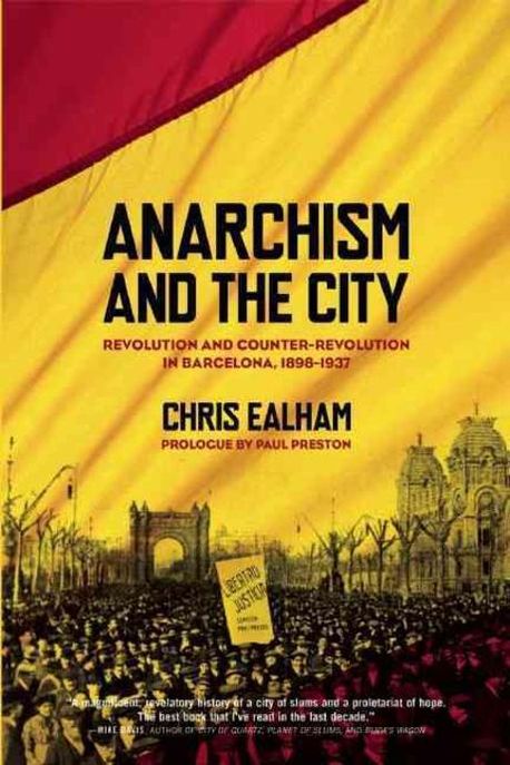 Anarchism and the City | Ealham, Chris - 교보문고