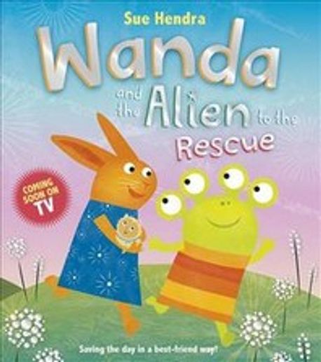Wanda and the Alien to the Rescue | RED FOX BOOKS - 교보문고