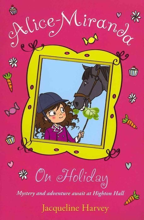 Alice-Miranda on Holiday Book 2. | Jacqueline Harvey - 교보문고