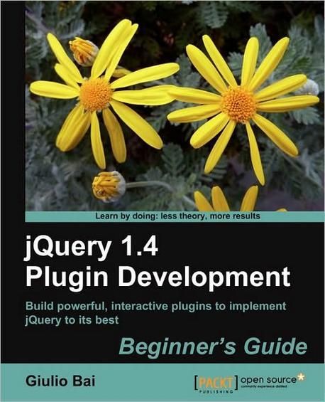 Jquery Plugin Development Beginner's Guide | Bai, Giulio - 교보문고