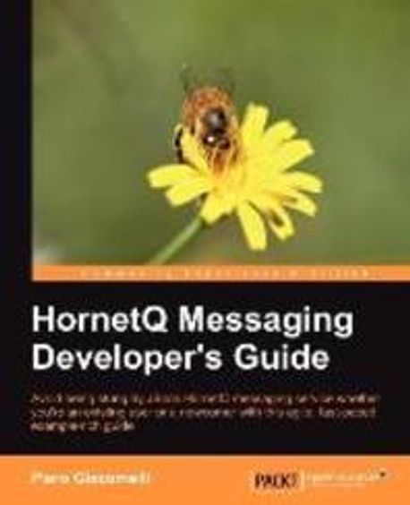 Hornetq Messaging Developer`s Guide | Piero Giacomelli - 교보문고