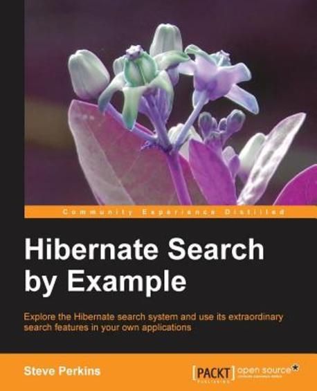 Hibernate Search by Example | Steve Perkins - 교보문고