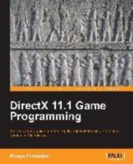 DirectX 11.1 Game Programming | Pooya Eimandar - 교보문고