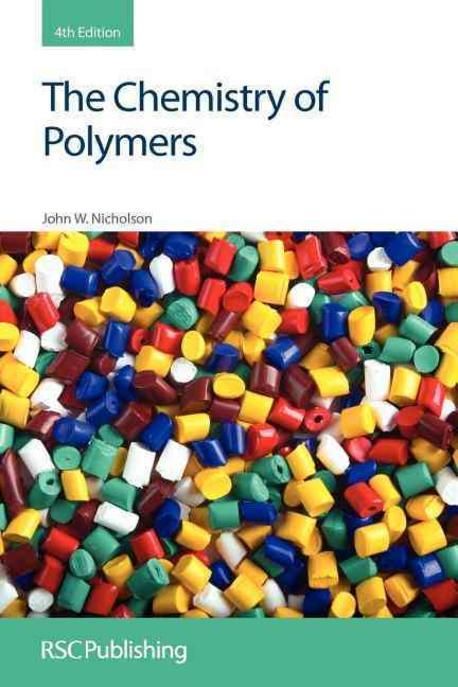 The Chemistry of Polymers | Nicholson, John W. - 교보문고