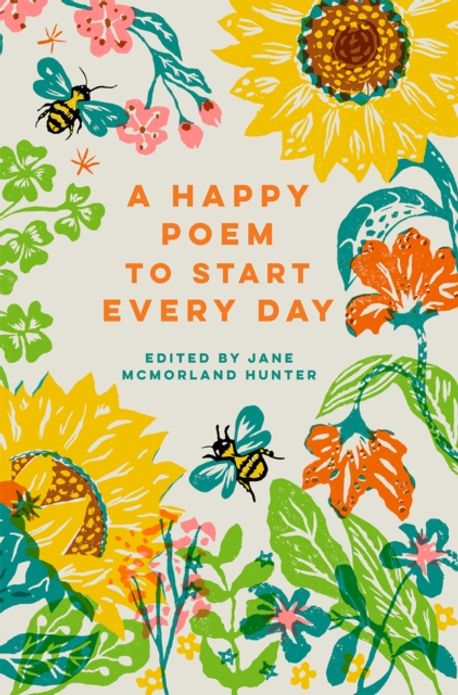 A Happy Poem to Start Every Day | Hunter, Jane McMorland - 교보문고