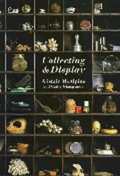 Collecting and Display | McAlpine, Alistair - 교보문고