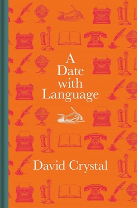 A Date with Language | Crystal, David - 교보문고
