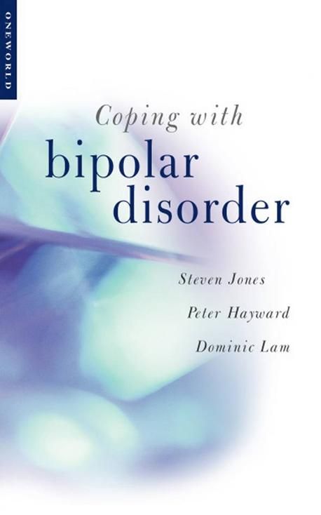 Coping with Bipolar Disorder | Jones, Steven - 교보문고