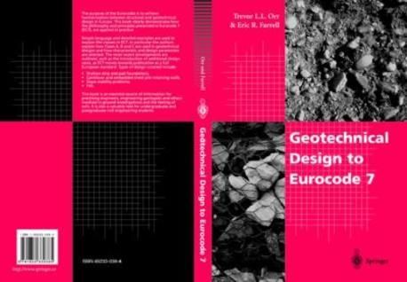 Geotechnical Design to Eurocode 7 | Orr, Trevor L. L./ Farrell, Eric R ...