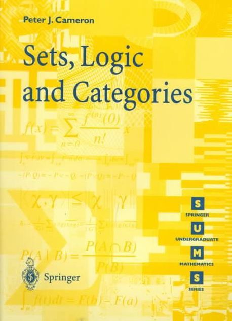 Sets, Logic and Categories | Cameron, Peter J. - 교보문고