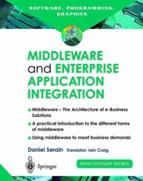 Middleware and Enterprise Application Integration | Serain, Daniel/ Craig, Iain (Trn) - 교보문고