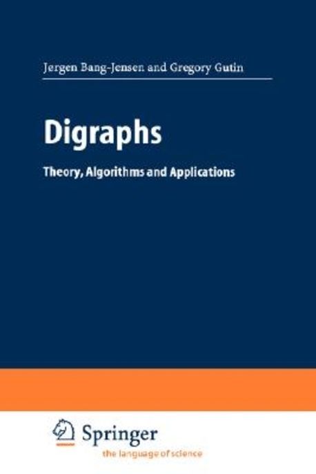 Digraphs:Theory,Algorithms and Applications | Bang-Jensen,Gutin - 교보문고