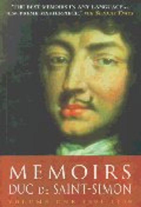 Memoirs Duc De Saint-Simon, 1691-1709 | Norton, Lucy (TRN) - 교보문고