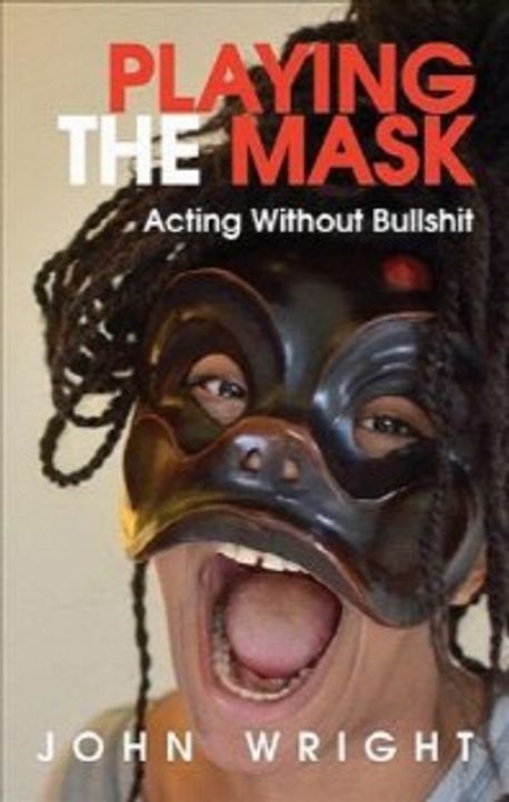 Playing the Mask | John Wright - 교보문고