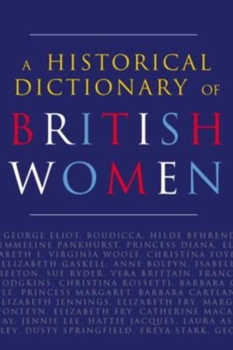 Historical Dictionary of British Women | Hartley, Cathy - 교보문고