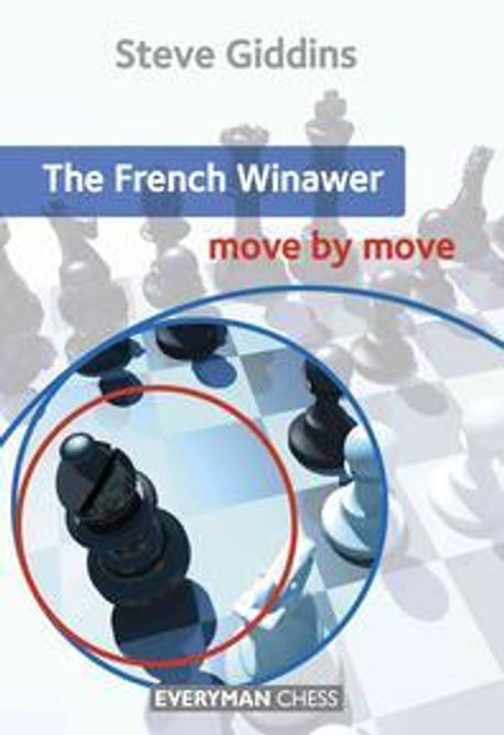 The French Winawer | Steve Giddins - 교보문고