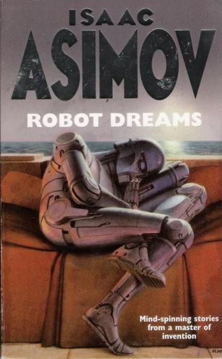 Robot Dreams | Isaac Asimov - 교보문고