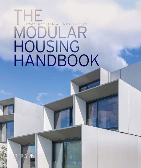 The Modular Housing Handbook | Bayliss, Simon - 교보문고