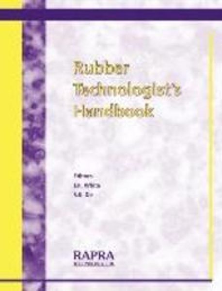Rubber Technologist's Handbook | White, J. R./De, S. K./ - 교보문고